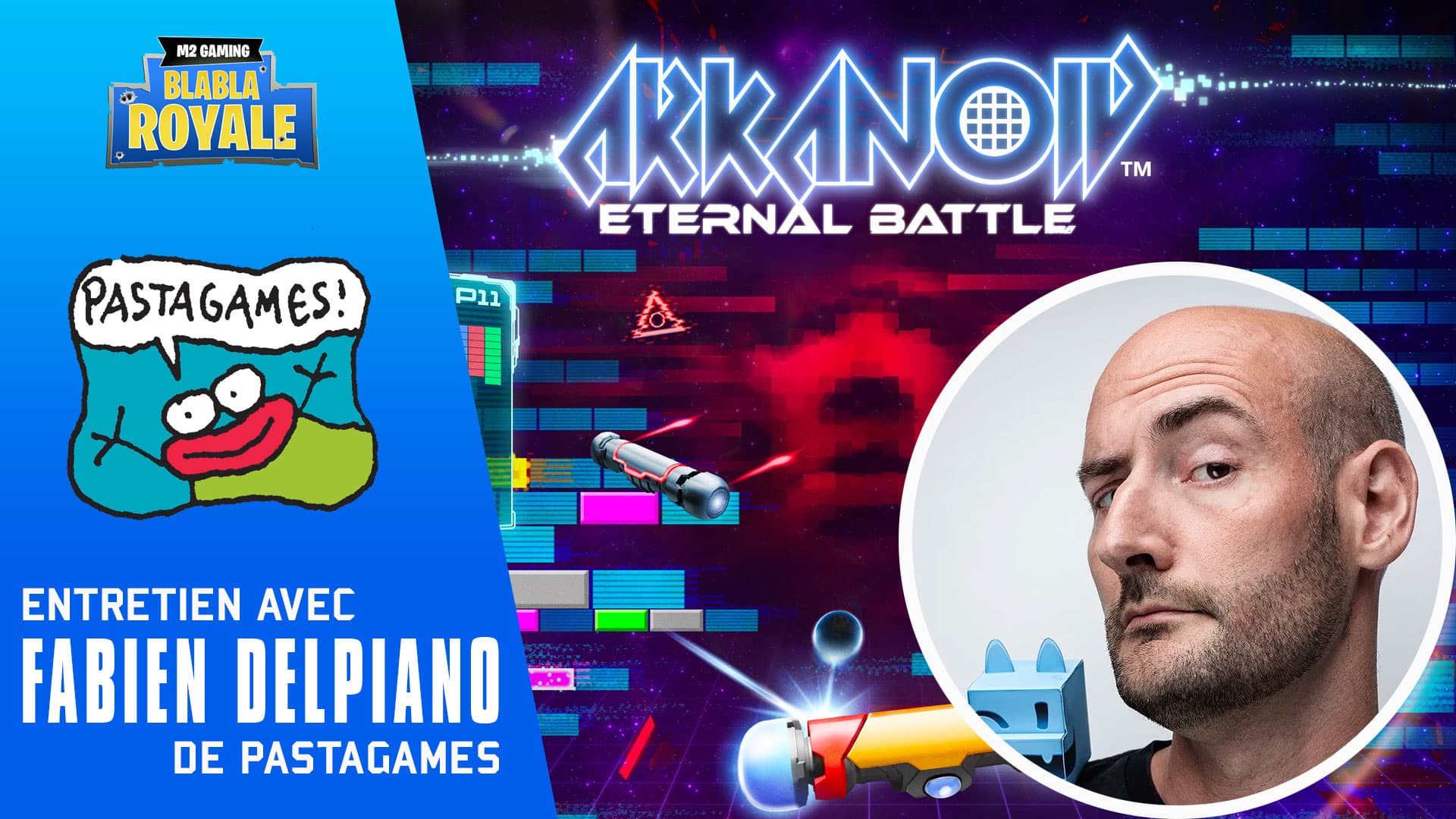 BlaBla Royale - Entretien avec Fabien Delpiano de Pastagames - M2 Gaming
