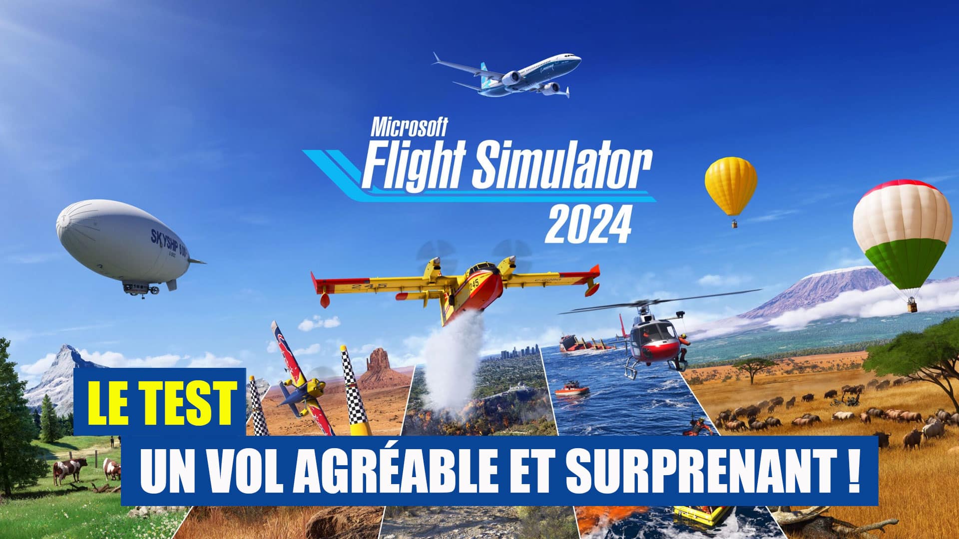 Test du jeu Microsoft Flight Simulator 2024 (PC, XBS) - M2 Gaming